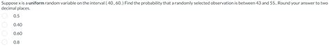 Solved Suppose X Is A Uniform Random Variable On The Chegg