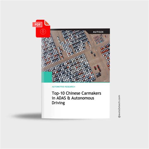 Top 10 Chinese Carmakers In Adas And Autonomous Driving