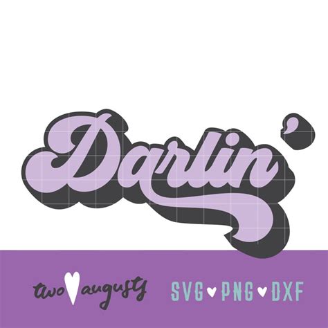 Darlin Retro Valentine Darlin Svg Dxf Png Darling File Design