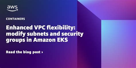 enhanced vpc flexibility modify subnets and security groups in amazon