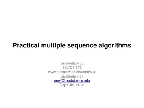 Ppt Practical Multiple Sequence Algorithms Powerpoint Presentation