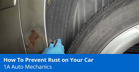 How To Prevent Rust On A Car Expert Tips 1A Auto