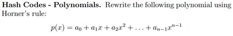 Solved Hash Codes Polynomials Rewrite The Following Chegg
