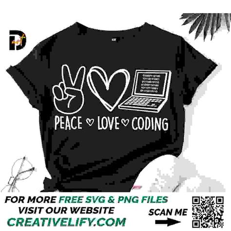 Peace Love Coding Svgcoder Svgcoding Svgprogrammer Svgdi Inspire Uplift