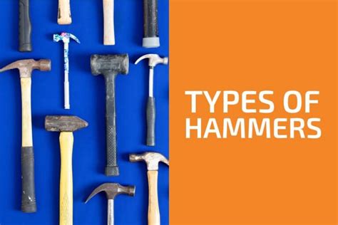 Types Of Hammers And Their Uses Handyman S World