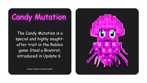 Candy Mutation Steal A Brainrot Wiki