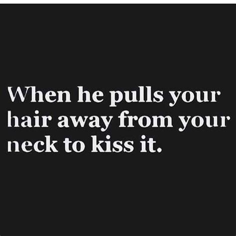 Neck Kisses Yes Please Lots Of Them Kissing Quotes Kissing Quotes