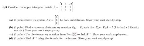 Solved 3 Consider The Upper Triangular Matrix