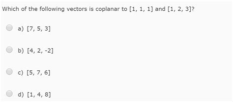 solved which of the following vectors is coplanar to [1 1