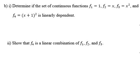 Solved B I Determine If The Set Of Continuous Functions