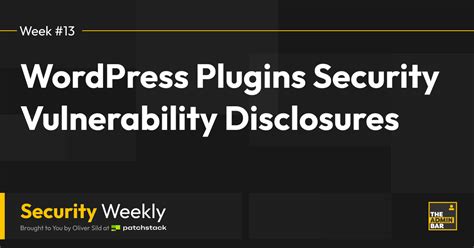 Wordpress Plugins Security Vulnerability Disclosures The Admin Bar