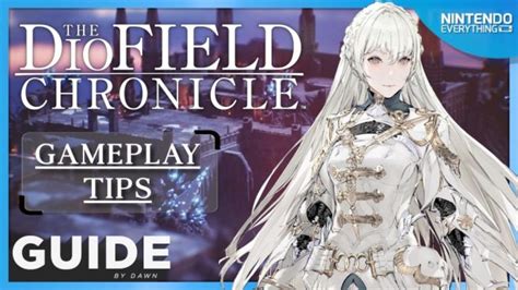 The Diofield Chronicle Tips For Gameplay And More Guide