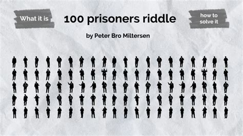 100 Prisoners Riddle By Abby Nvl Nvl On Prezi