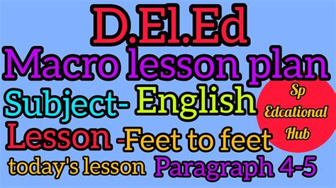 Deled Macro Lesson Plan Macro Lesson Plan Feet To Feetenglish