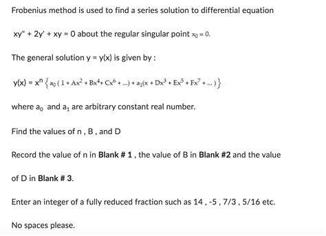 solved frobenius method is used to find a series solution to