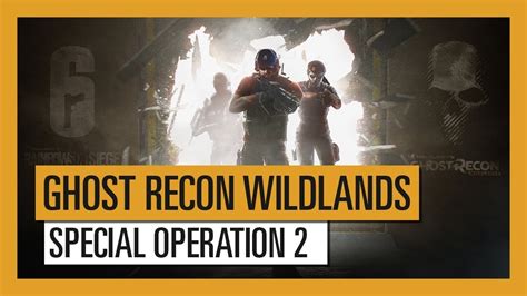 Ghost Recon Wildlands la nuova Special Operation è un crossover con Rainbow Six Siege VGN it