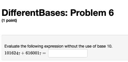 Solved DifferentBases Problem Point Evaluate The Chegg Com