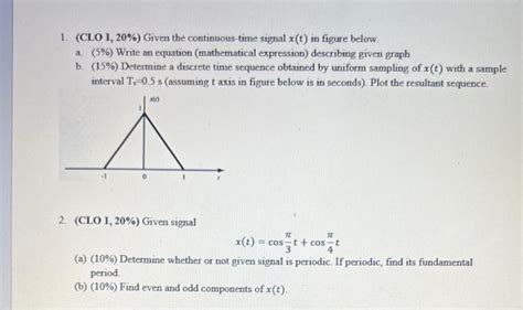 solved 3 clo 2 30 given signal x t in the graph below