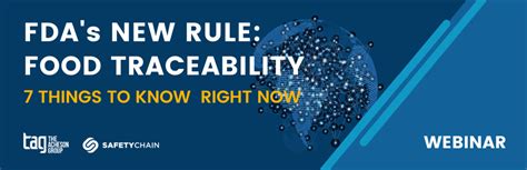 Webinar Replay Fdas New Food Traceability Rule 7 Things To Know
