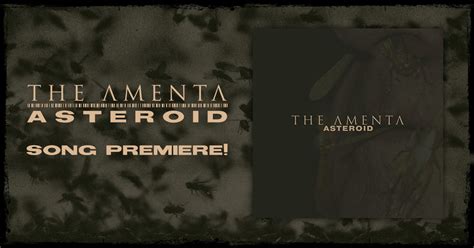 The Amenta Disclose Asteroid Debemur Morti Productions Latest News