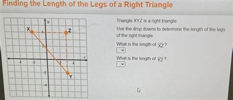 solved finding the length of the legs of a right triangle triangle xyz