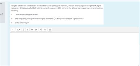 Solved A Digital Bit Stream Needs To Be Modulated Bits Chegg