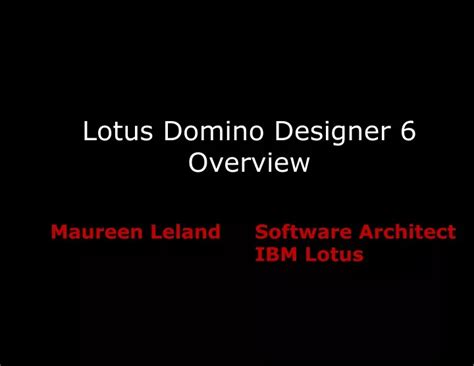 Ppt Ibm Lotus Domino Designer 6 Overview For Improved Design