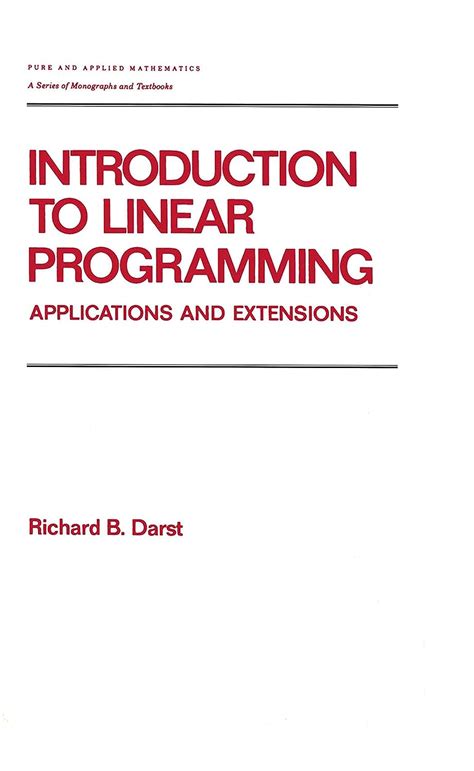 Introduction To Linear Programming Applications And Extensions