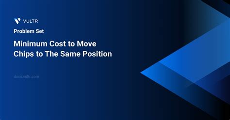 1217 Minimum Cost To Move Chips To The Same Position Solutions And