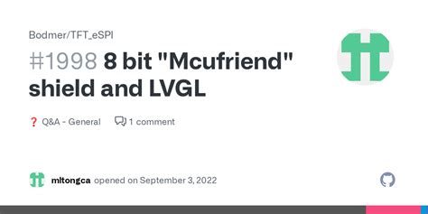 8 bit mcufriend shield and lvgl · bodmer tft espi · discussion 1998