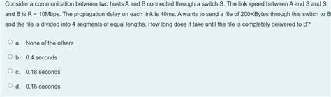 solved consider a communication between two hosts a and b