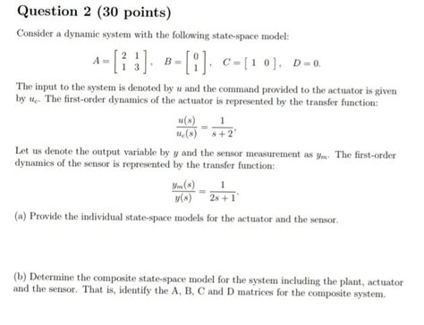 Solved Consider A Dynamic System With The Following Chegg