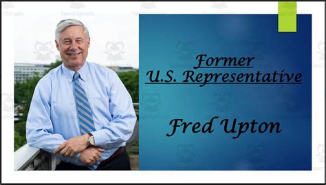 Former U S Representative Fred Upton Mi Bio Ppt By Teach Simple