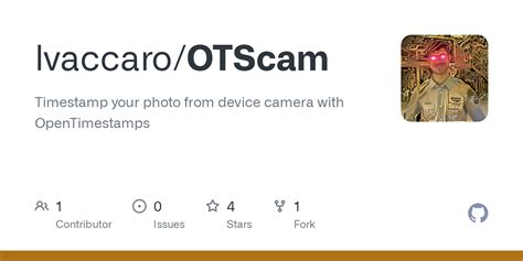Github Lvaccaro Otscam Timestamp Your Photo From Device Camera With Opentimestamps