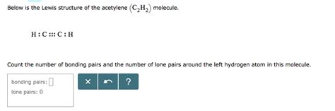 Solved Below Is The Lewis Structure Of The Acetylene C2h2