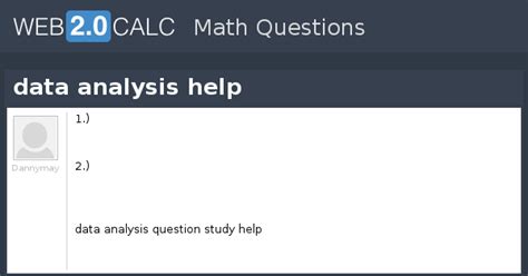 View Question Data Analysis Help