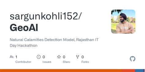 Github Sargunkohli Geoai Natural Calamities Detection Model Rajasthan It Day Hackathon