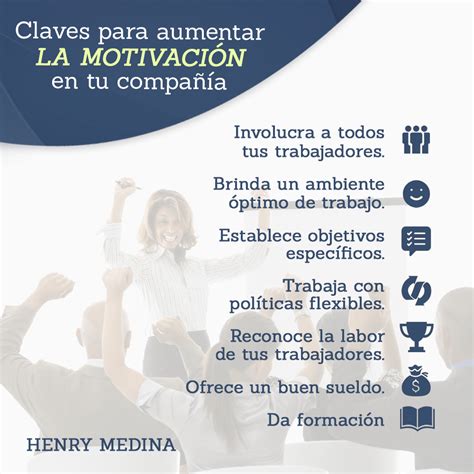 Contador Henry E Medina Claves Para Aumentar La Motivación En Tu