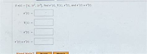 solved if r t 3t 3t2 2t3 ﻿find r t t 1 r 2 t ﻿and