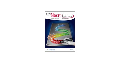 Acs Macro Letters Vol 11 No 8