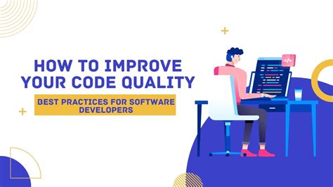 How To Improve Your Code Quality Best Practices For Software Developers TechInfer
