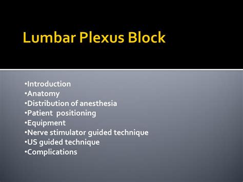Lumbar Plexus Block