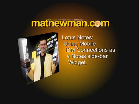 Mat Newman Ibm Connections Widget Ppt