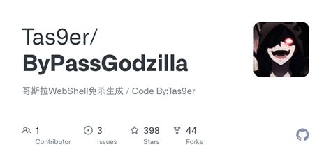 GitHub Tas er ByPassGodzilla 哥斯拉WebShell免杀生成 Code By Tas er