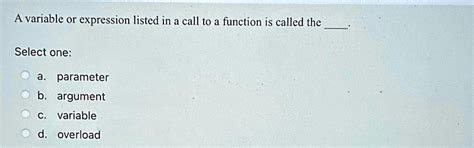 solved a variable or expression listed in a call to a function is