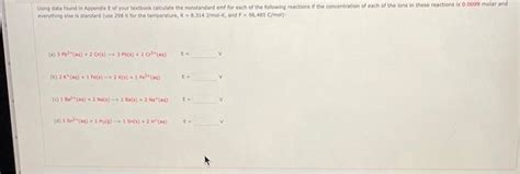 Solved Using Data Found In Appendix E Of Your Textbook