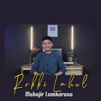 Robbi Lahul Asmaul Husna Creado Por Muhajir Lamkaruna Canciones Populares En TikTok