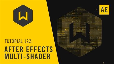 Tutorial 122 After Effects Multi Shader Tutorial After Effect