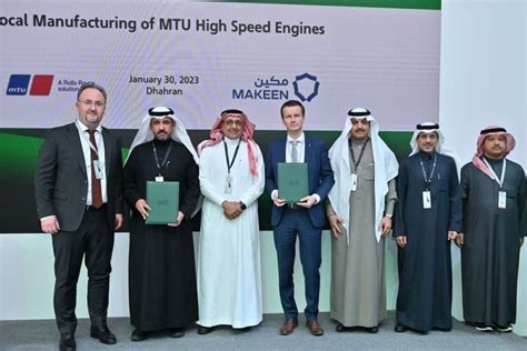 Makeen And Rolls Royce Signs Mou For High Speed Engine Manufacturing In Saudi Arabia Arabian