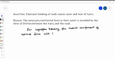 ⏩solved Assertion Improper Banking Of Roads Causes Wear And Tear Of